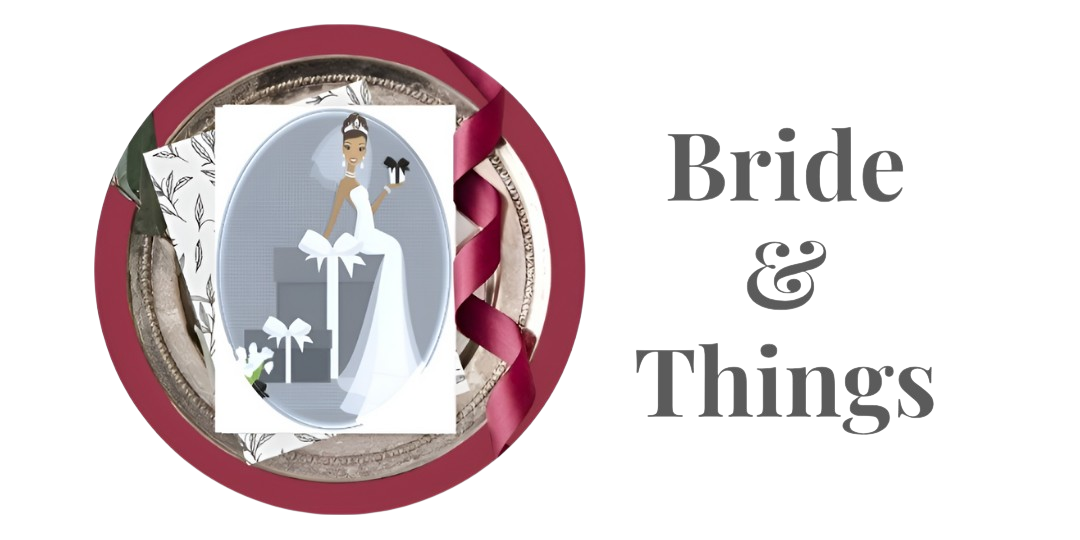 Bride and Things