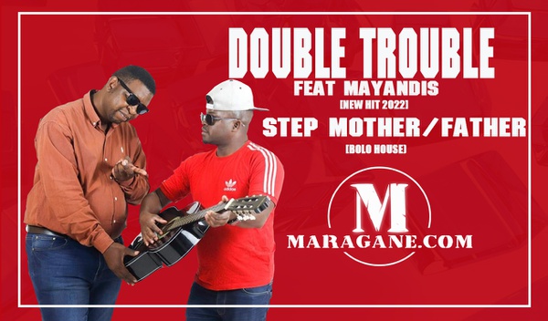 Double Trouble ft Mayandis - Step Mother/Father - {Official · Maragane.com