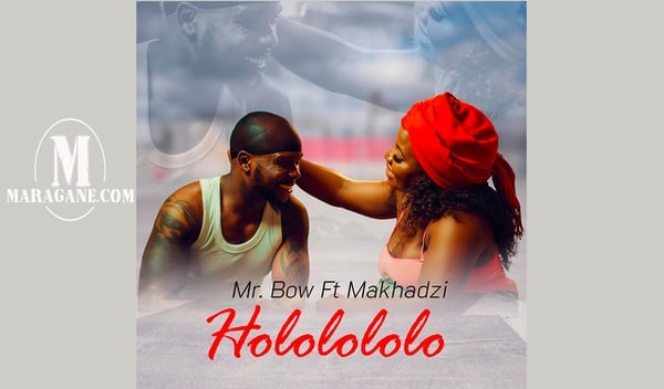 Mr Bow - Holololololo ft Makhadzi - {Official Audio} · Maragane.com