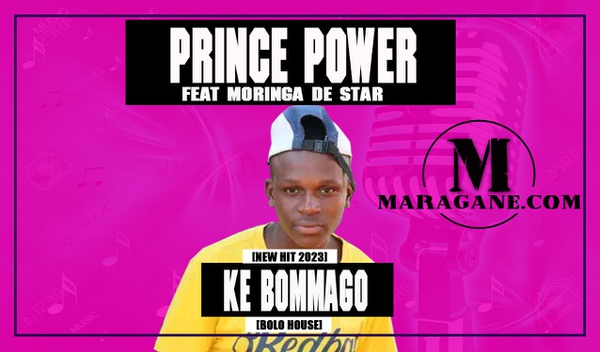 Prince Power x Moringa De Star - Ke Bommago - {Official Audi · Maragane.com