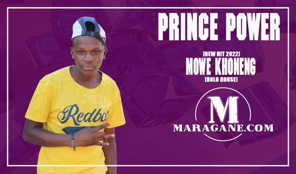 Prince Power - Mowe Khoneng - {Official Audio} · Maragane.com