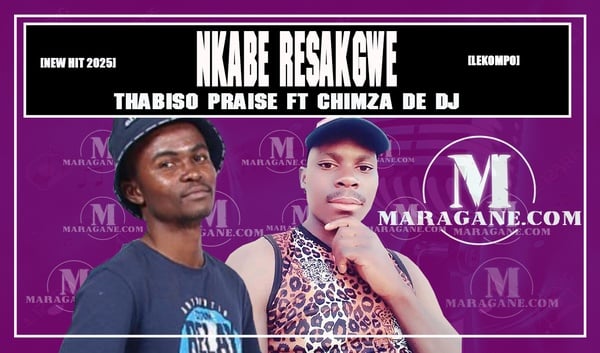 Thabiso Praise - Nkabe Resakgwe ft Chimza De Dj - {Official · Maragane.com
